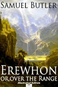 Erewhon (Illustrated Edition) - Kindle edition by Samuel Butler ...