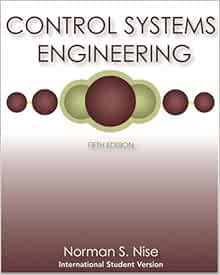 Control Systems Engineering, International Student Version, 5th Edition: Nise, Norman S ...