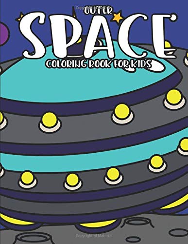 Outer Space Coloring Book for Kids: Children’s Science Fiction Coloring ...