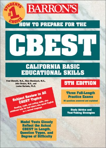 How to Prepare for the CBEST: California Basic Educational Skills Test ...