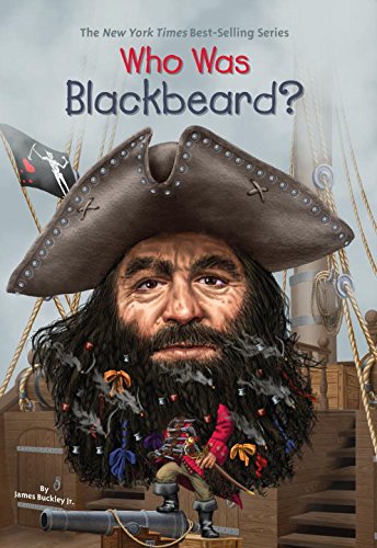 Who Was Blackbeard? Book Review and Ratings by Kids - James Buckley Jr.