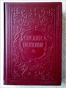 Grolier Encyclopedia Volumes 15 & 16: Nax-Red: Grolier Society ...