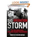 SAS Operation Storm: Nine Men Against Four Hundred: Richard Belfield ...