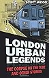 London Lore: The legends and traditions of the world's most vibrant ...