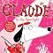 Claude in the Spotlight: Amazon.co.uk: Alex T. Smith: 9781444909296: Books