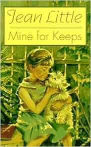 Mine for Keeps: Jean Little: 9780670859672: Amazon.com: Books