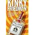 Kill Two Birds & Get Stoned (Friedman, Kinky): Kinky Friedman: 9780066209791: Amazon.com: Books