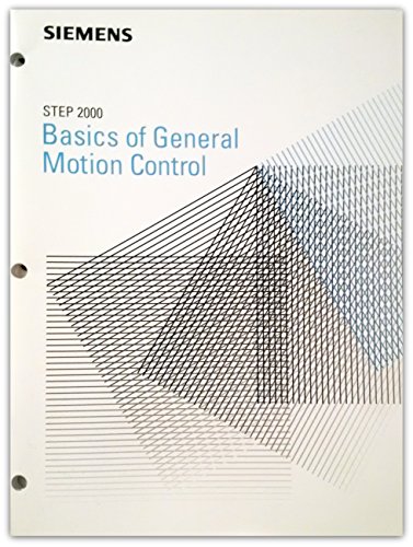 Siemens STEP 2000 Basics of General Motion Control: Siemens Energy and ...