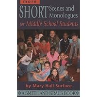 Amazon.com: More Short Scenes and Monologues for Middle School Students ...
