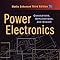 Power Electronics: Converters, Applications, and Design: Mohan, Ned, Undeland, Tore M., Robbins ...