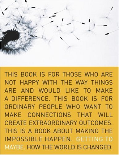 Getting to Maybe: How the World Is Changed: Westley, Frances, Zimmerman ...
