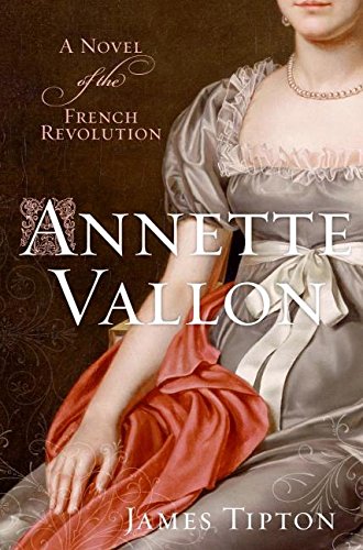 Annette Vallon: A Novel of the French Revolution | Amazon.com.br