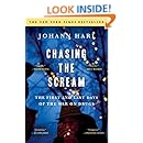 Chasing the Scream: The Opposite of Addiction is Connection: Johann ...