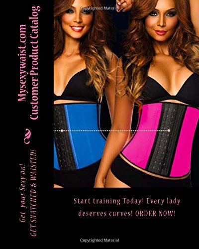 Buy Mysexywaist.com Customer Product Catalog: MSW Products and Prices with Size Charts Online at ...