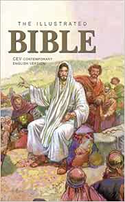The Illustrated Bible: Contemporary English Version: CEV: 9780899570778 ...