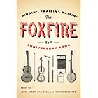 Amazon.com: The Foxfire Book of Simple Living: Celebrating Fifty Years ...