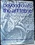 Beyond Craft: The Art Fabric: CONSTNTINE,Mildred & LARSEN, Jack Lenor ...