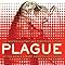 Plague: The Mysterious Past and Terrifying Future of the World's Most ...