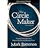 The Circle Maker: Praying Circles Around Your Biggest Dreams and ...