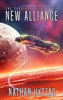 New Alliance (The Survivors Book Seven) eBook: Nathan Hystad: Amazon.ca ...