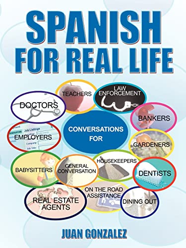 Amazon.com: Spanish for Real Life: Speak, Read, Write Spanish ...