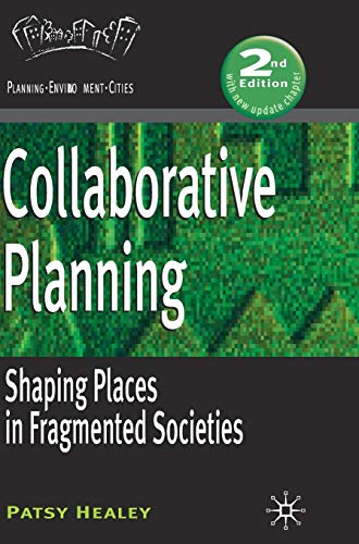 Collaborative Planning: Shaping Places in Fragmented Societies ...