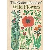 Oxford Book of Wild Flowers: Ary, Shelia, Gregory, Mary: 9780199100019 ...