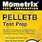 PELLETB Test Prep - PELLET B Secrets Study Guide, Full-Length Practice ...
