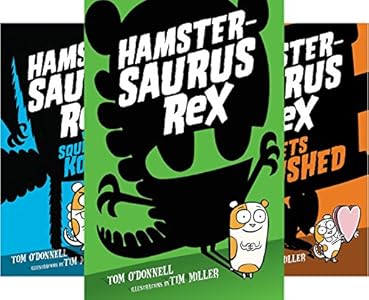 Hamstersaurus Rex - Kindle edition by Tom O'Donnell, Tim Miller ...