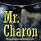 Mr. Charon: Glenn Starkey: 9781458219763: Amazon.com: Books