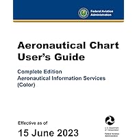 Aeronautical Chart User's Guide Complete Edition: Aeronautical ...