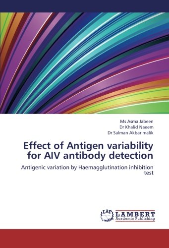 Amazon.com: Effect of Antigen variability for AIV antibody detection ...