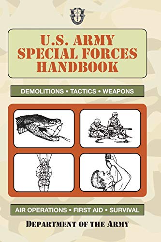 U.S. Special Forces Handbook (US Army Survival): Department of the Army ...