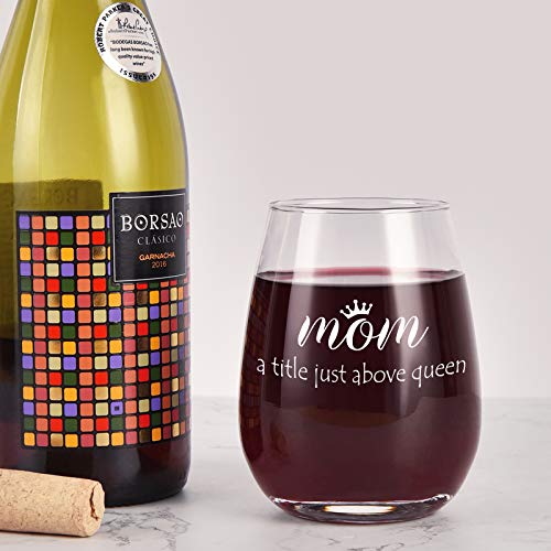 Mom Queen Wine Glass, Funny Mom Stemless Wine Glass 15Oz - Best Birthday Christmas Mothers Day ...