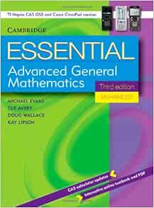 Essential Advanced General Mathematics Third Edition Enhanced TIN/CP ...
