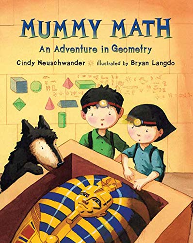 Mummy Math: An Adventure in Geometry (Matt and Bibi Math Adventures ...