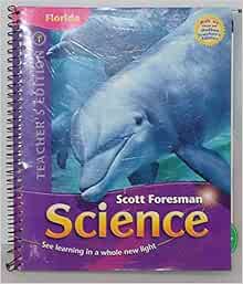 Scott Foresman Science Grade 3 Florida Teacher's Edition (Volume 1 ...
