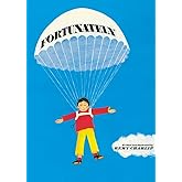 Fortunately: Charlip, Remy, Charlip, Remy: 9780689716607: Amazon.com: Books