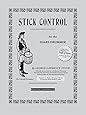 Stick Control: For the Snare Drummer: George Lawrence Stone ...