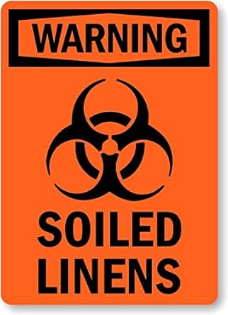 Soiled Linens (with Biohazard Symbol), Aluminum Sign, 10" x 7 ...