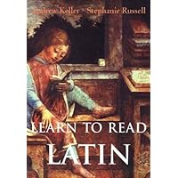 Amazon.com: Learn to Read Latin: 9780300102154: Keller, Andrew, Russell ...