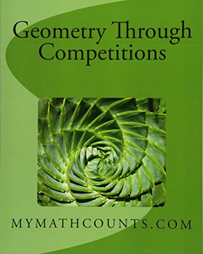 Amazon.com: Geometry Through Competitions (Algebra II and Geometry ...