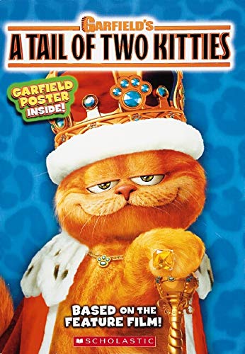 Movie Novelization (Garfield's A Tail Of Two Kitties): Steele, Michael ...