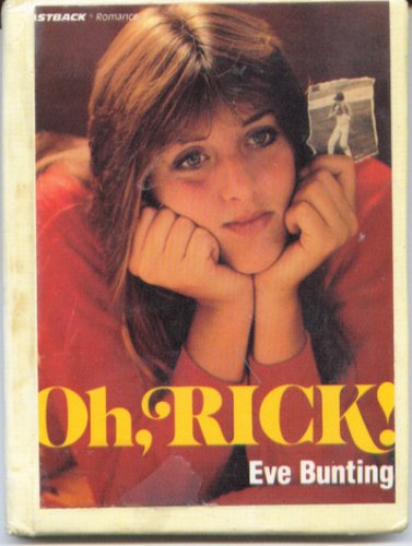 Oh, Rick: Bunting, Eve: 9780822435327: Amazon.com: Books
