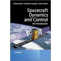 Spacecraft Dynamics and Control: An Introduction: de Ruiter, Anton H ...
