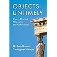 Amazon.com: Objects Untimely: Object-Oriented Philosophy and ...