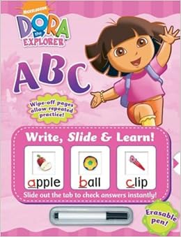 Write, Slide & Learn! Dora the Explorer ABC: Nickelodeon: 9781741845228 ...