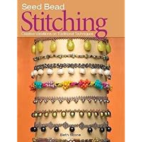 The Seed Bead Book: Over 35 step-by-step projects made with modern ...