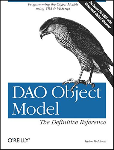 DAO Object Model: The Definitive Reference: Feddema, Helen ...