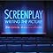 Amazon.com: Screenplay: Writing the Picture, 2nd Edition (9781935247067 ...